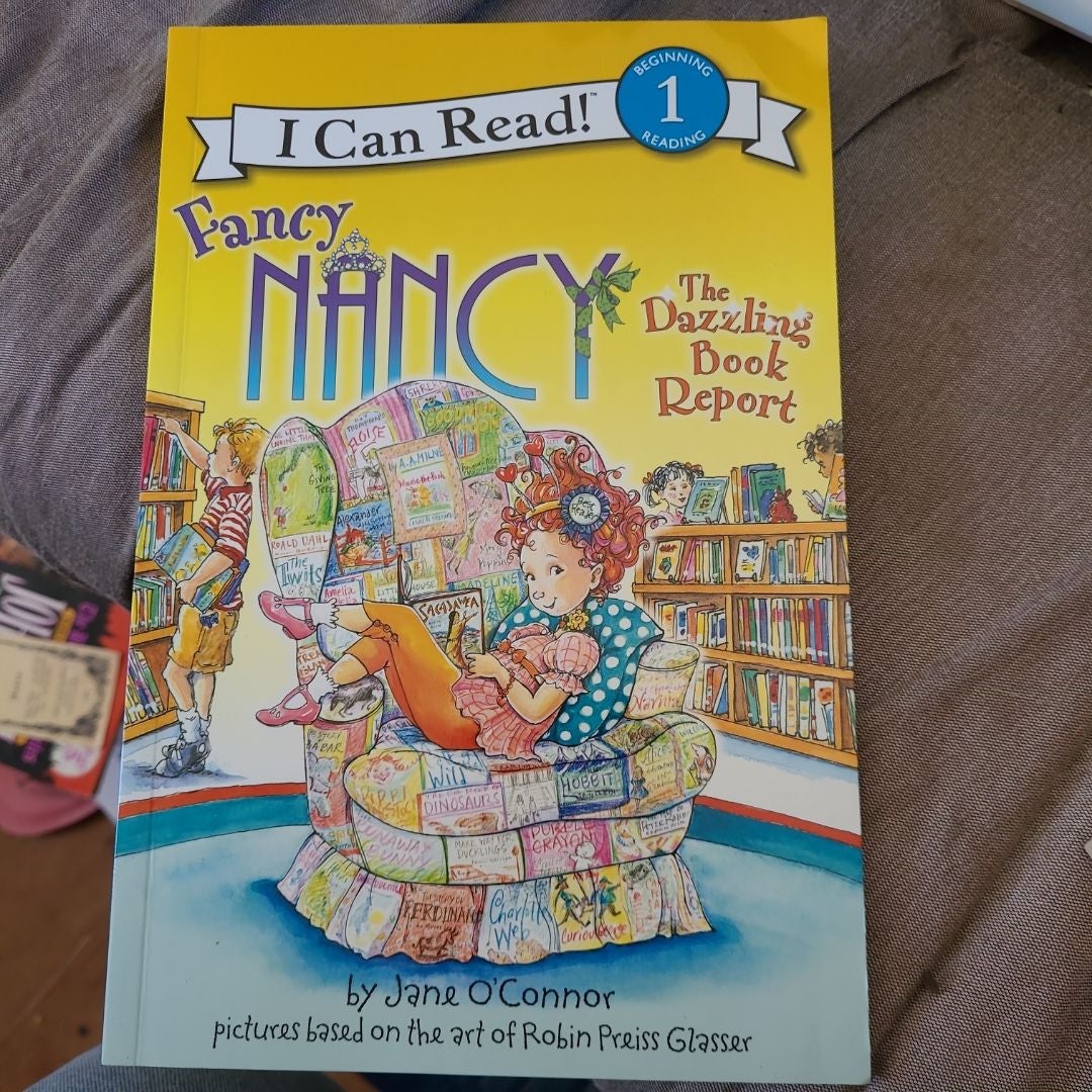 Fancy Nancy: the Dazzling Book Report by Jane O'Connor
