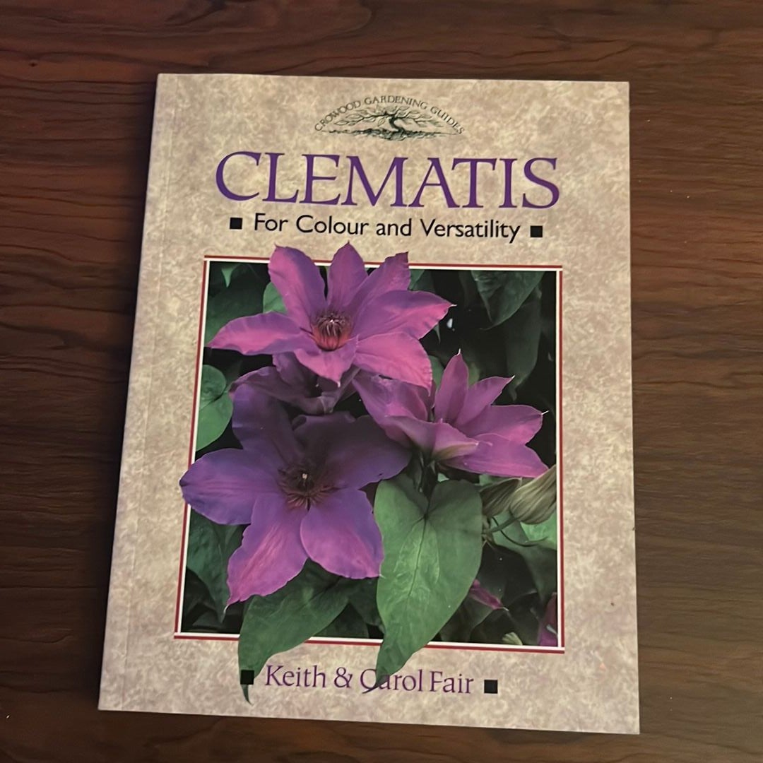 Clematis by Keith Fair, Carol Fair