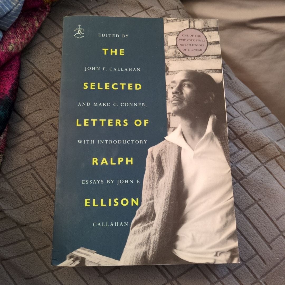 The Selected Letters of Ralph Ellison by Ralph Ellison
