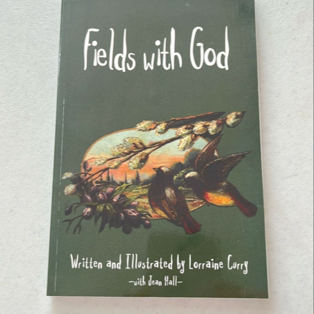 Fields with God by Jean Hall