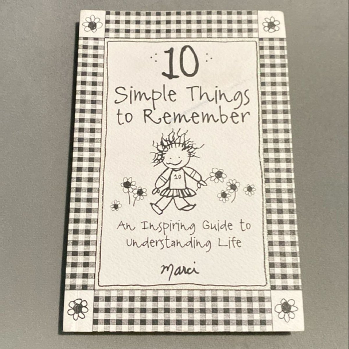 10 Simple Things to Remember by Marci