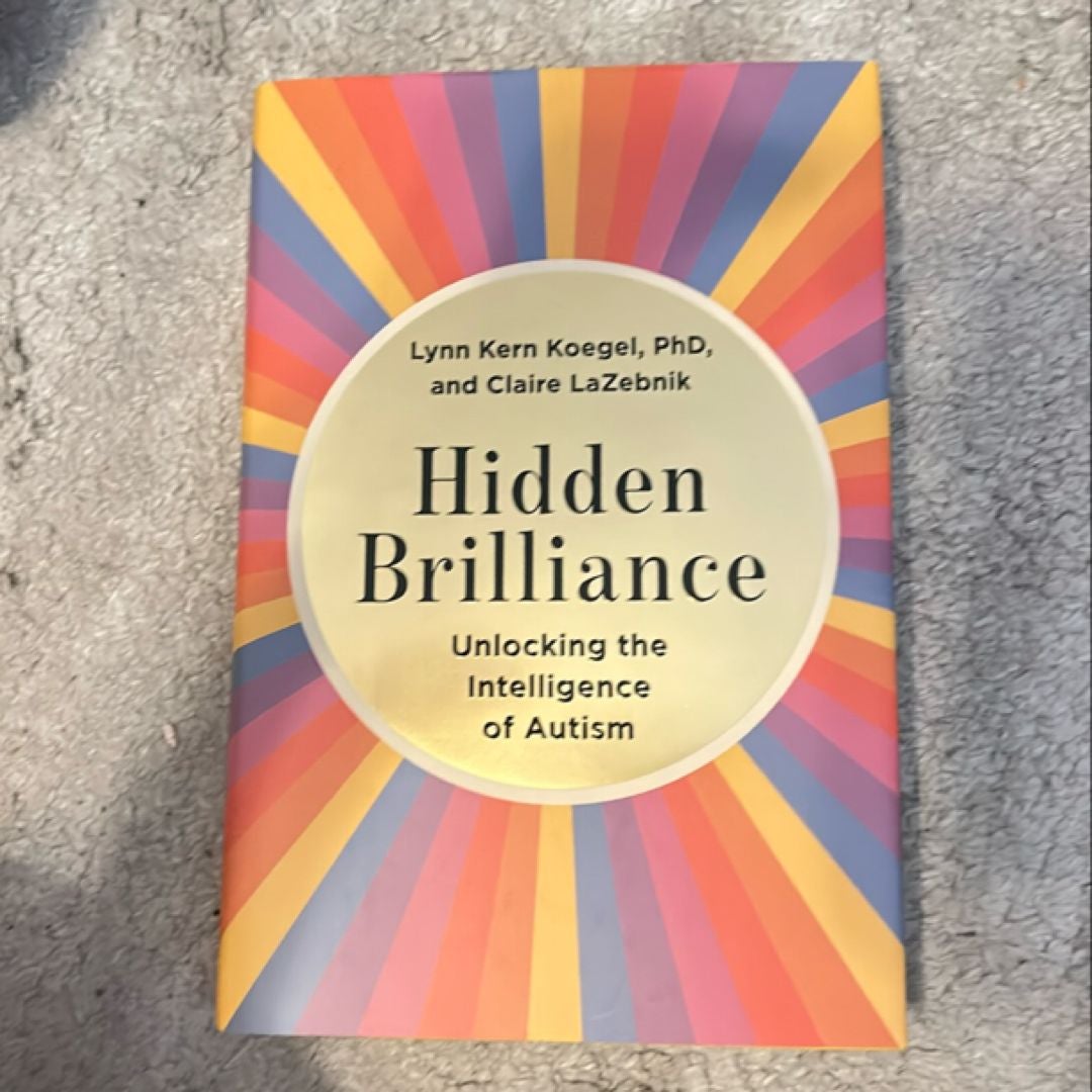 Hidden Brilliance by Lynn Kern Koegel, Claire LaZebnik