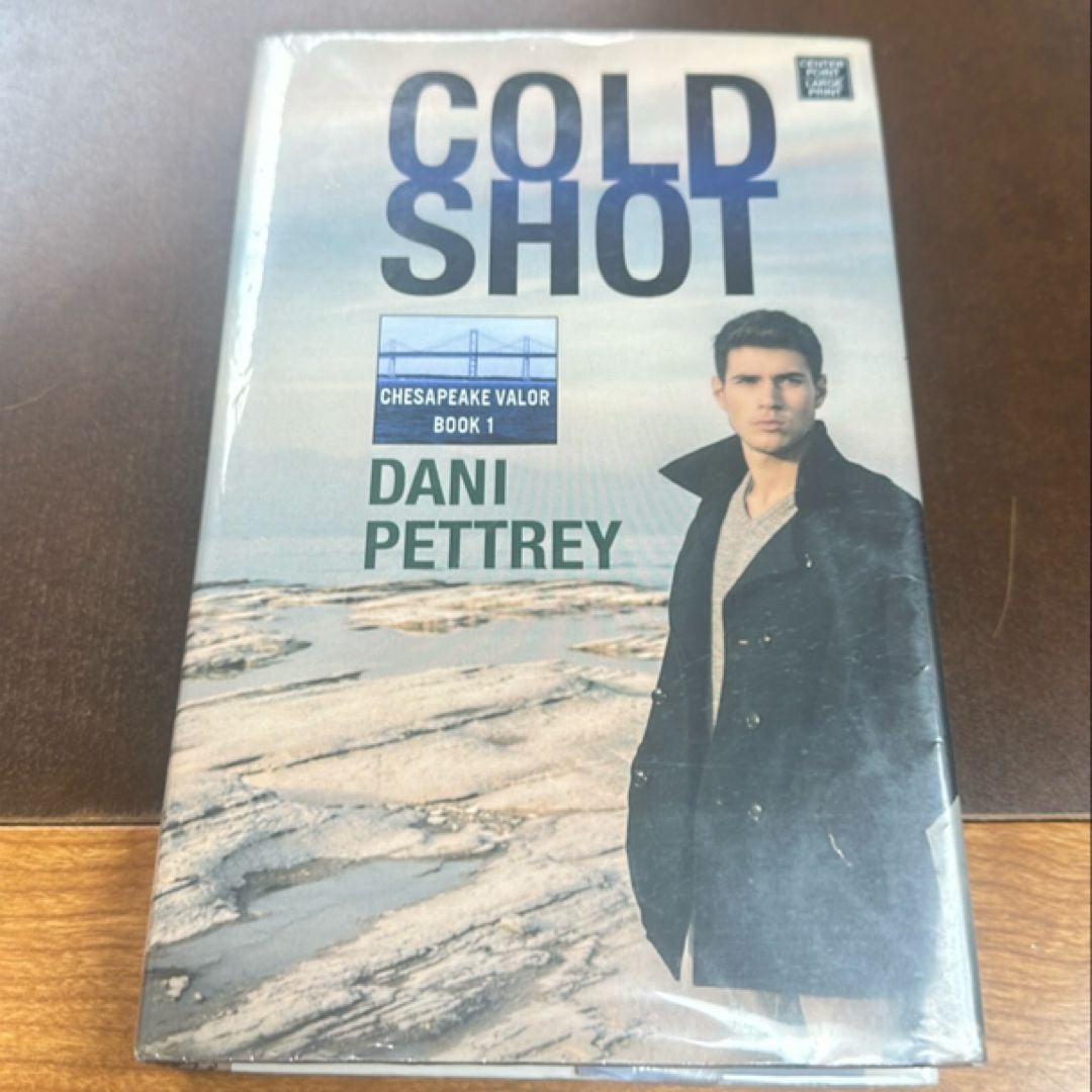 Cold Shot by Dani Pettrey