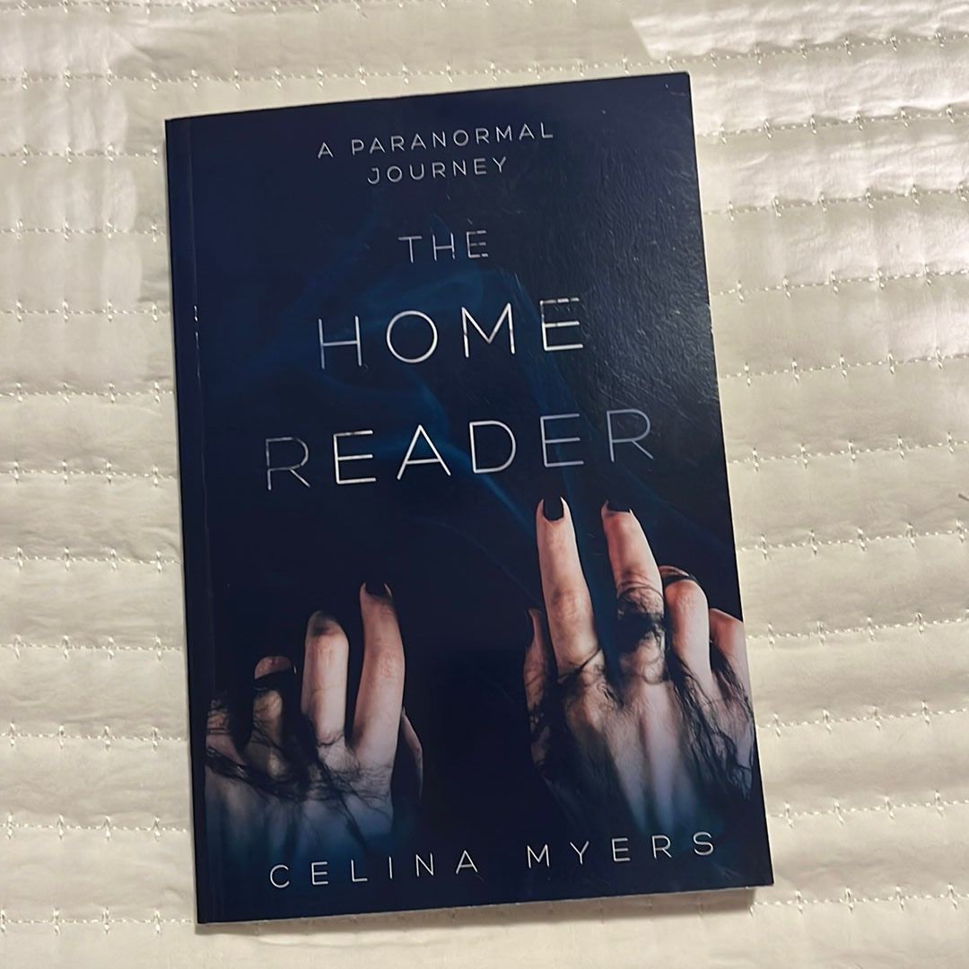 The Home Reader by Celina Myers