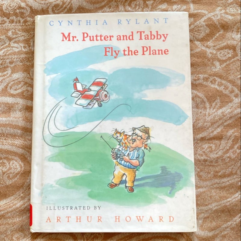 Mr. Putter and Tabby Fly the Plane by Cynthia Rylant; Arthur Howard ...