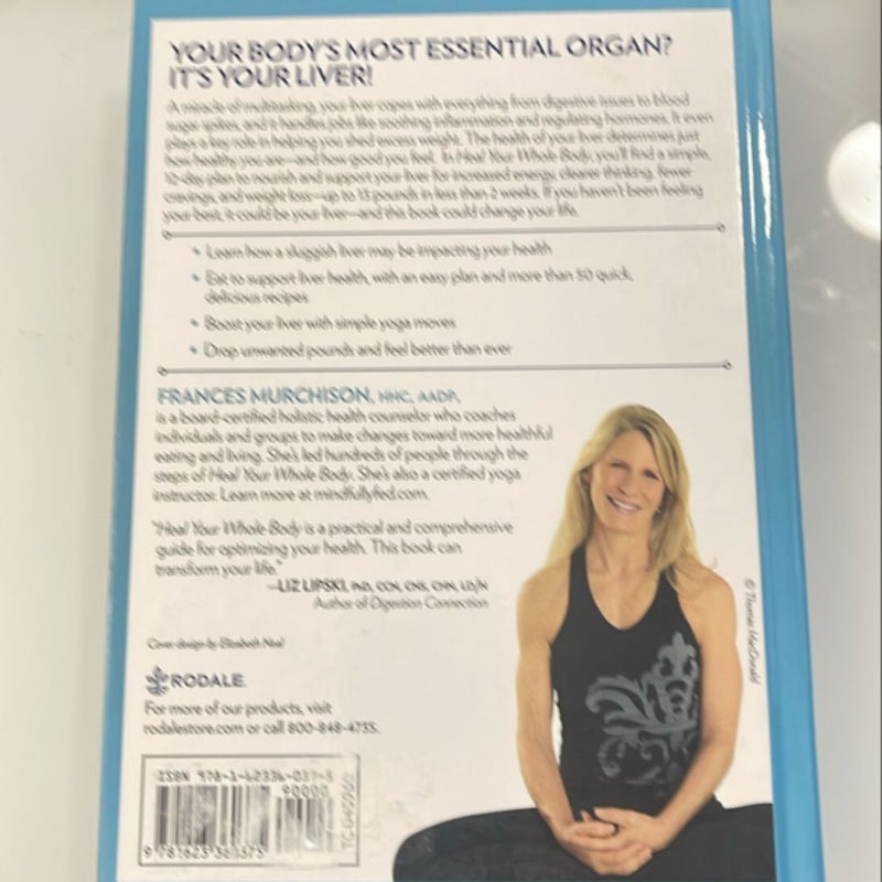 Heal Your Whole Body by Frances Murchison