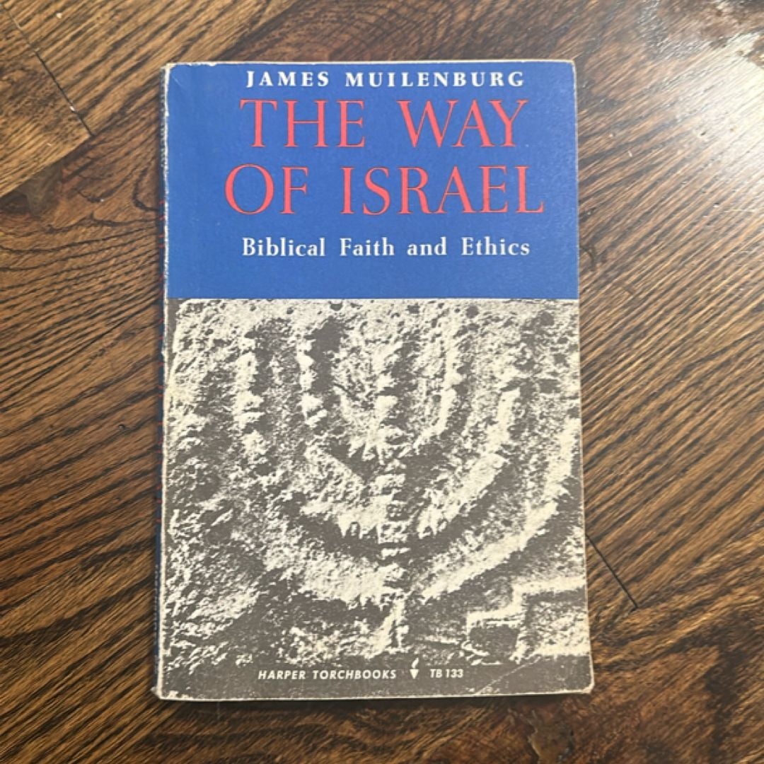 Way of Israel by James Muilenburg