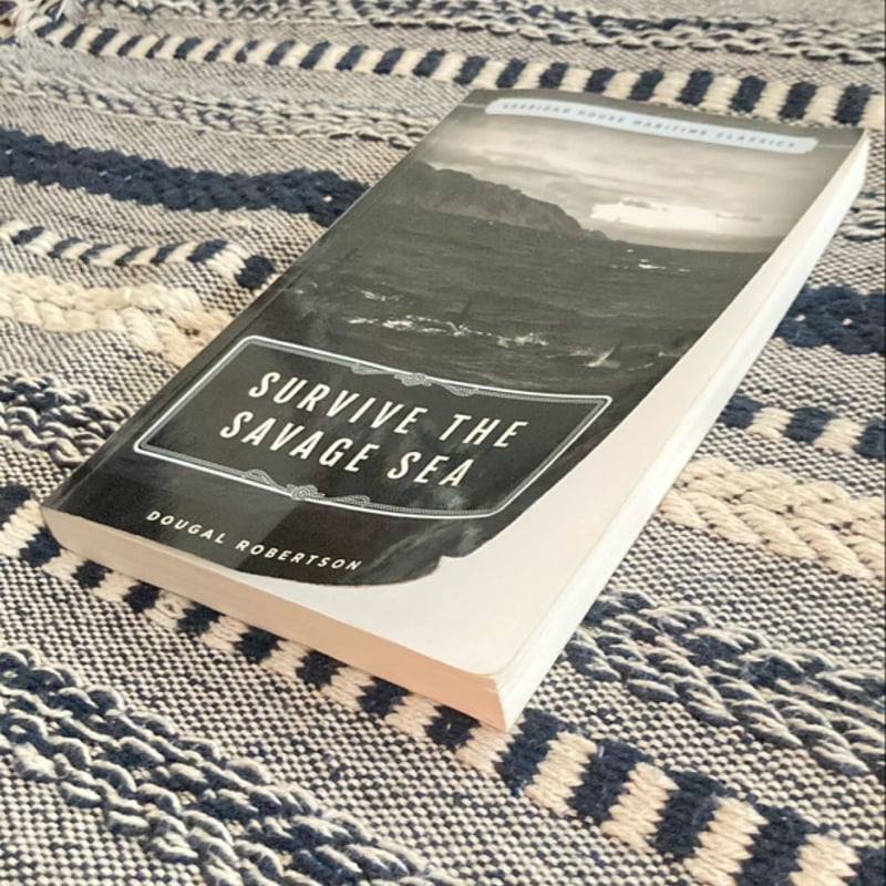 Survive the Savage Sea by Dougal Robertson