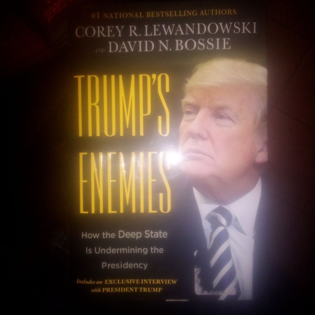 Trump's Enemies by Corey R. Lewandowski, David N. Bossie