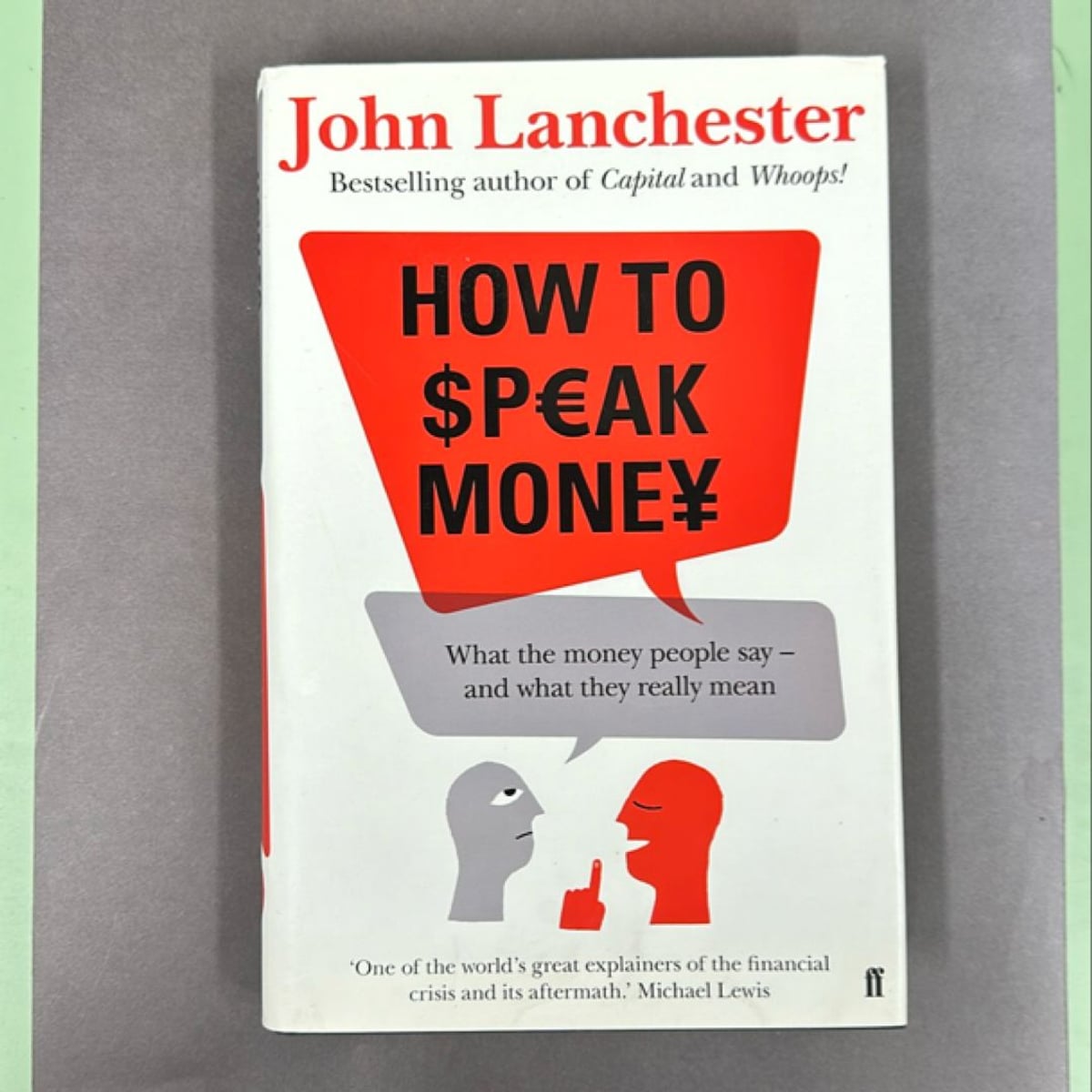 How to Speak Money by John Lanchester