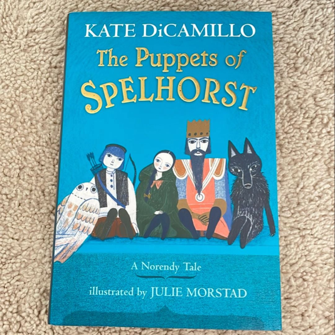 The Puppets of Spelhorst by Kate DiCamillo