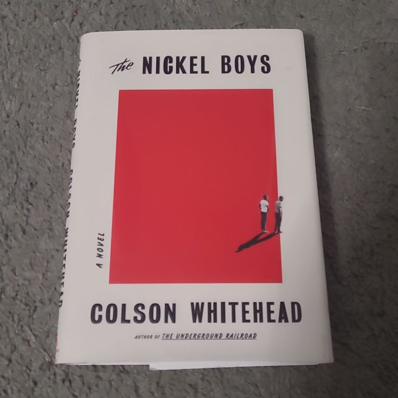 The Nickel Boys by Colson Whitehead