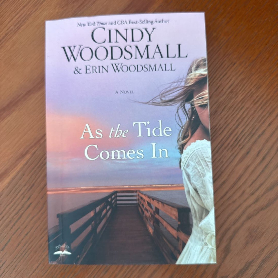 As the Tide Comes In by Cindy Woodsmall, Erin Woodsmall