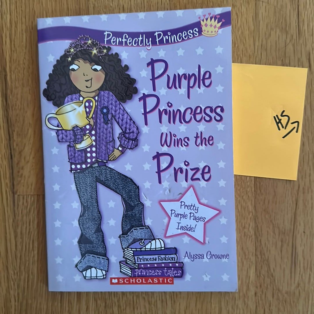 Purple Princess Wins the Prize by Alyssa Crowne