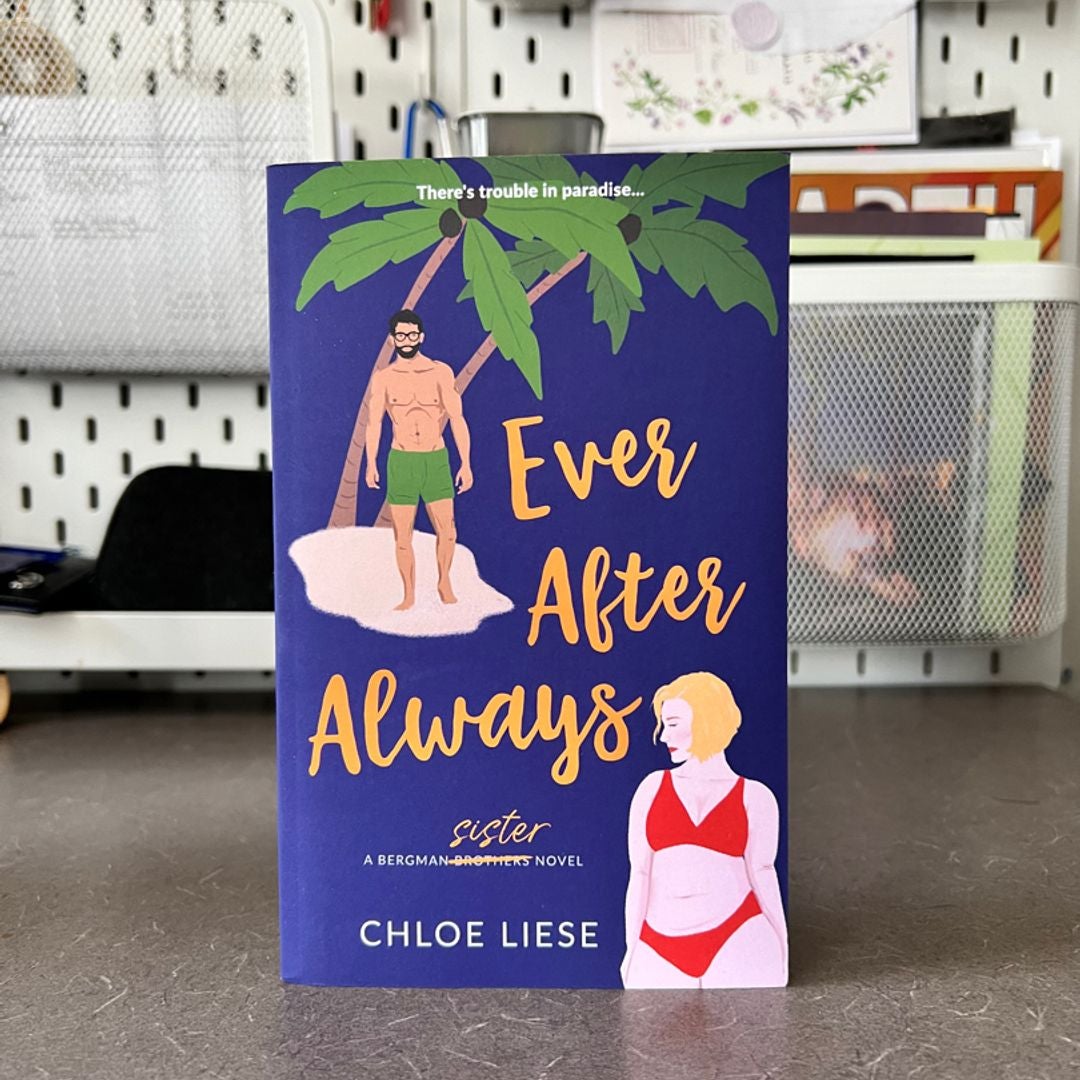 Ever after Always (OOP) by Chloe Liese, Paperback | Pangobooks