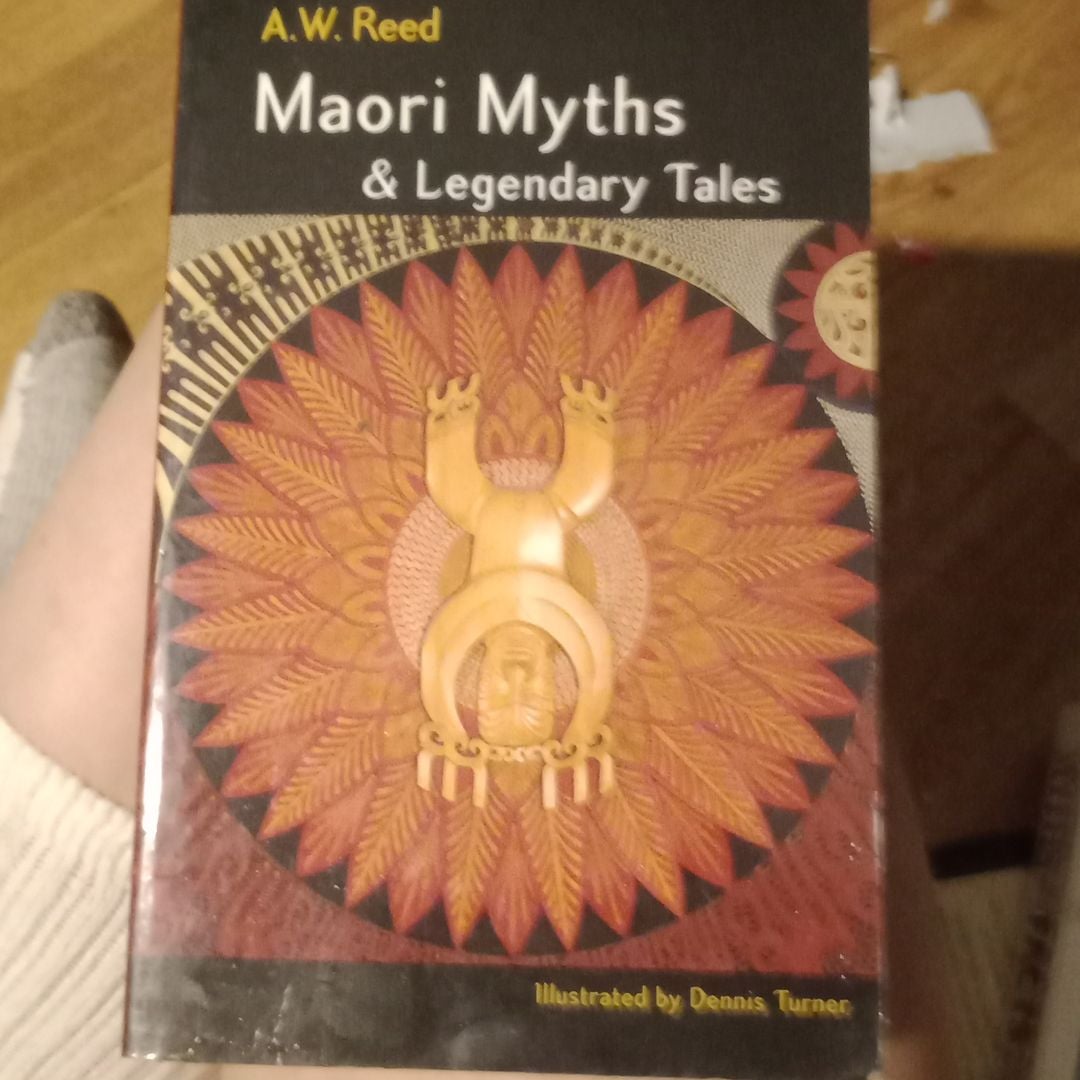 Maori Myths and Legendary Tales by A. W. Reed, Paperback | Pangobooks