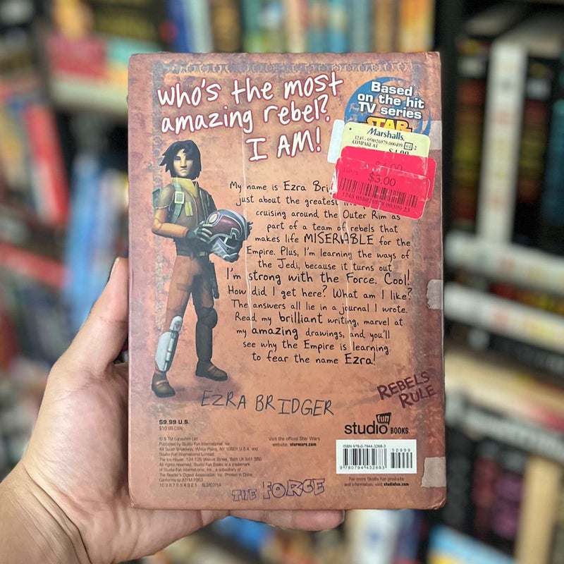Star Wars Rebels: Rebel Journal by Ezra Bridger by Daniel Wallace