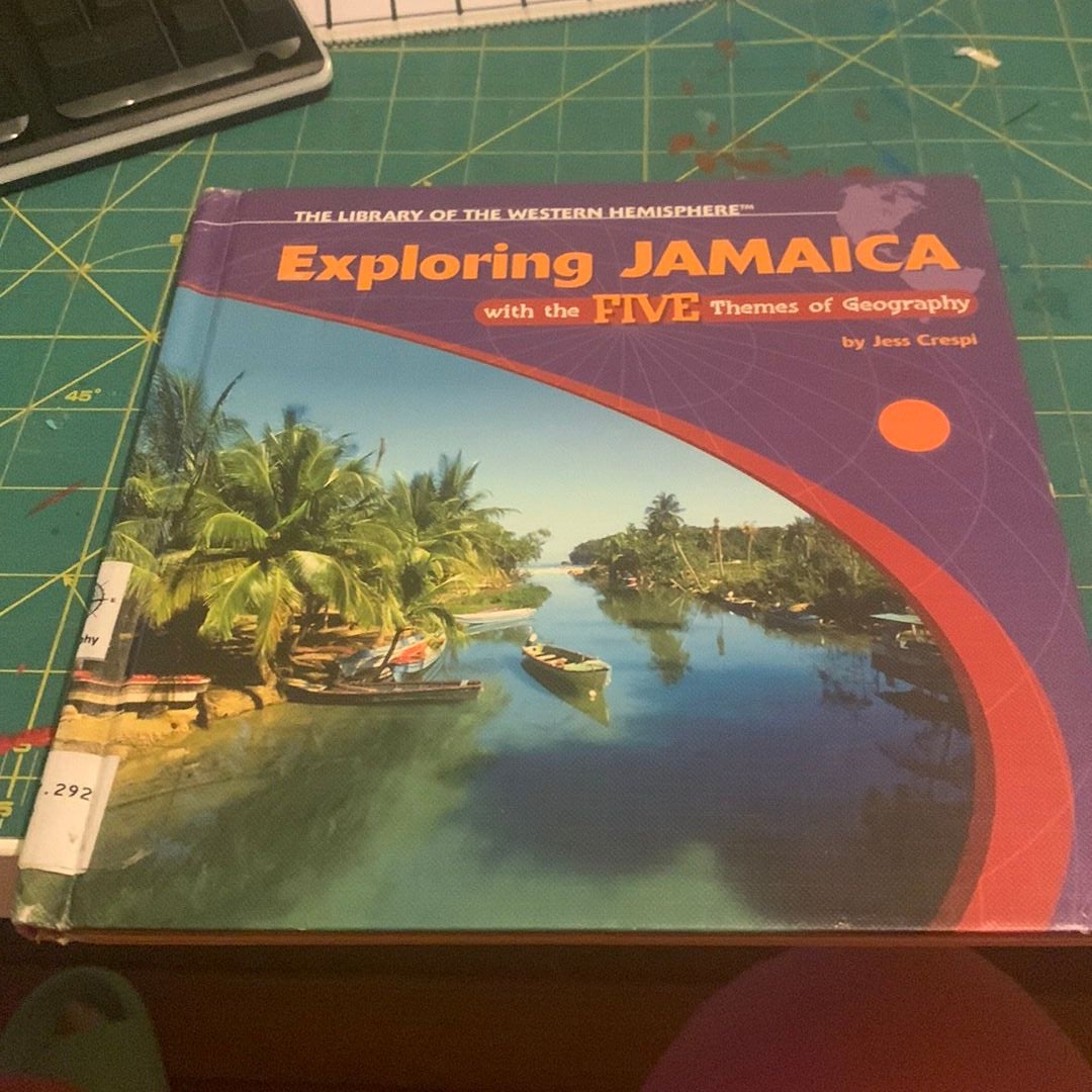 Exploring Jamaica with the Five Themes of Geography by Jess Crespi