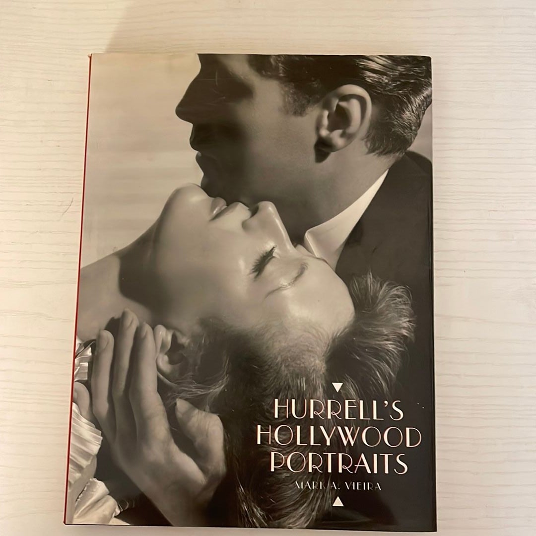 Hurrell's Hollywood Portraits by Mark A. Vieira