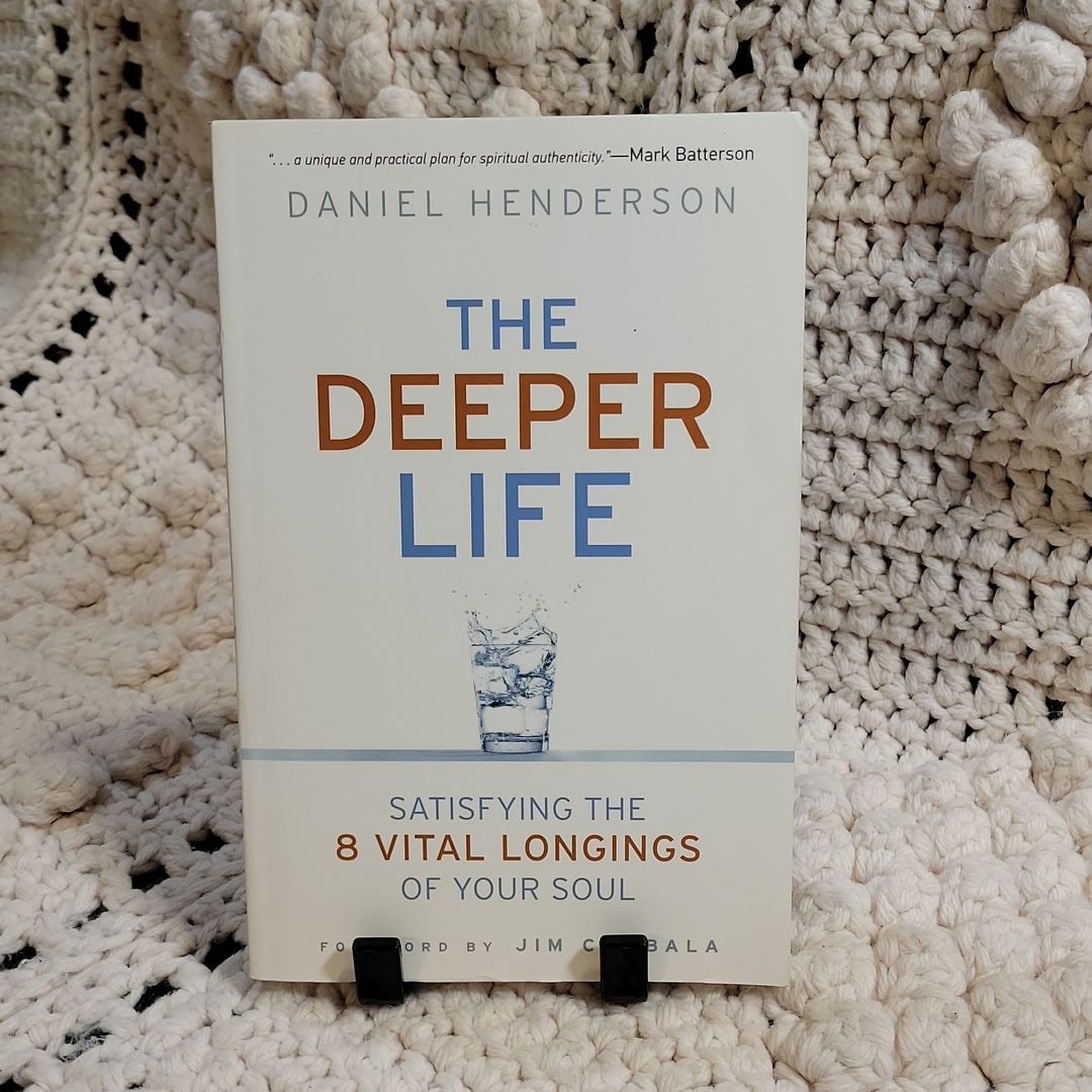 The Deeper Life by Daniel Henderson, Brenda Brown, Jim Cymbala