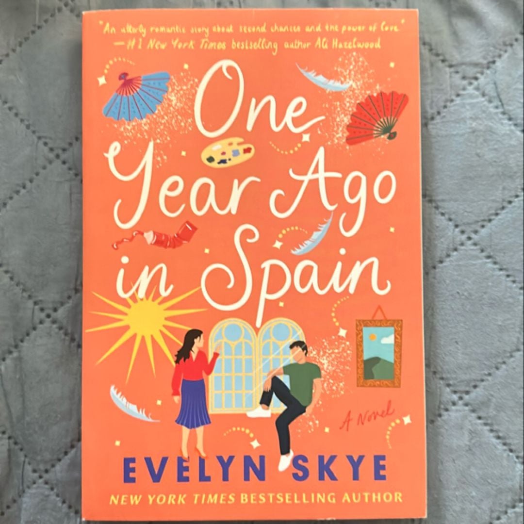 One Year Ago in Spain by Evelyn Skye, Paperback | Pangobooks