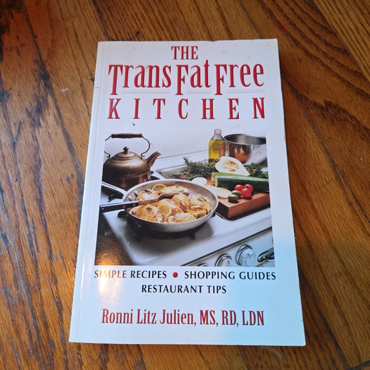 The Trans Fat Free Kitchen by Ronni Julien