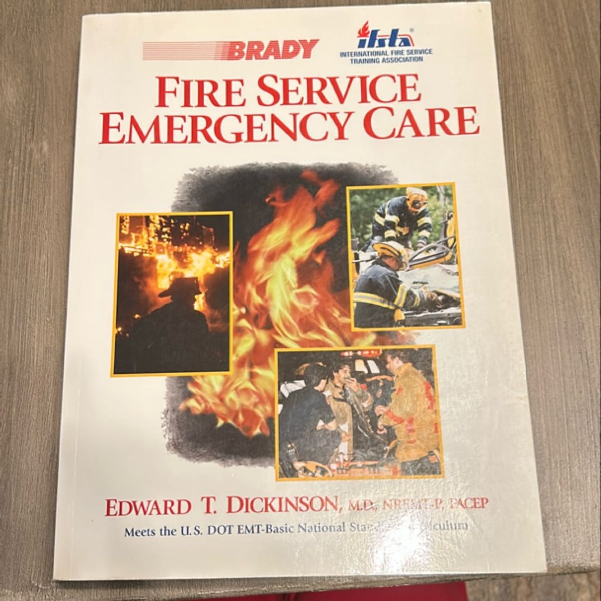 Fire Service Emergency Care by Edward T. Dickinson