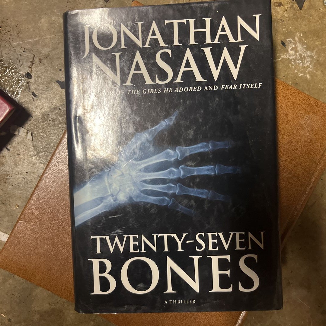 Twenty-Seven Bones by Jonathan Nasaw, Hardcover | Pangobooks