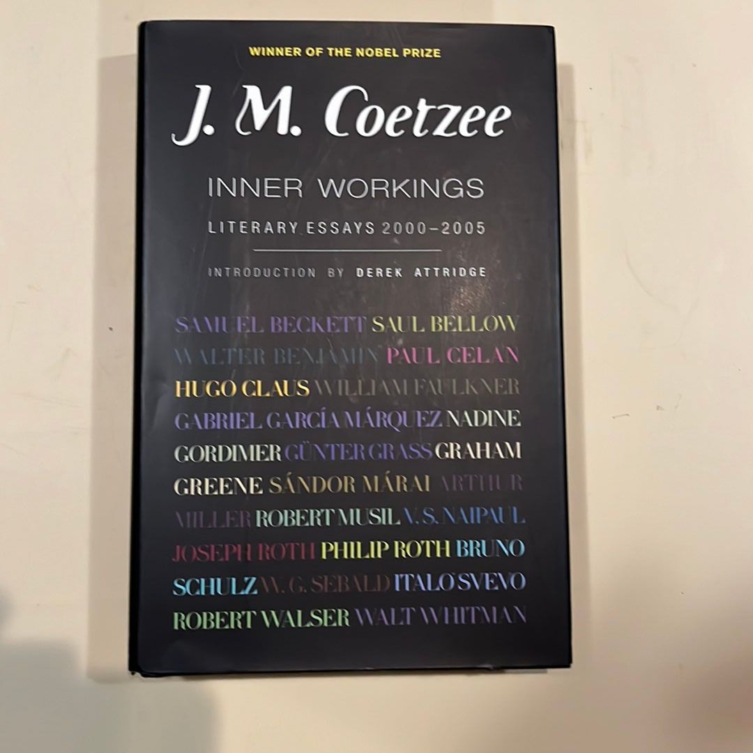 Inner Workings by J. M. Coetzee, Derek Attridge