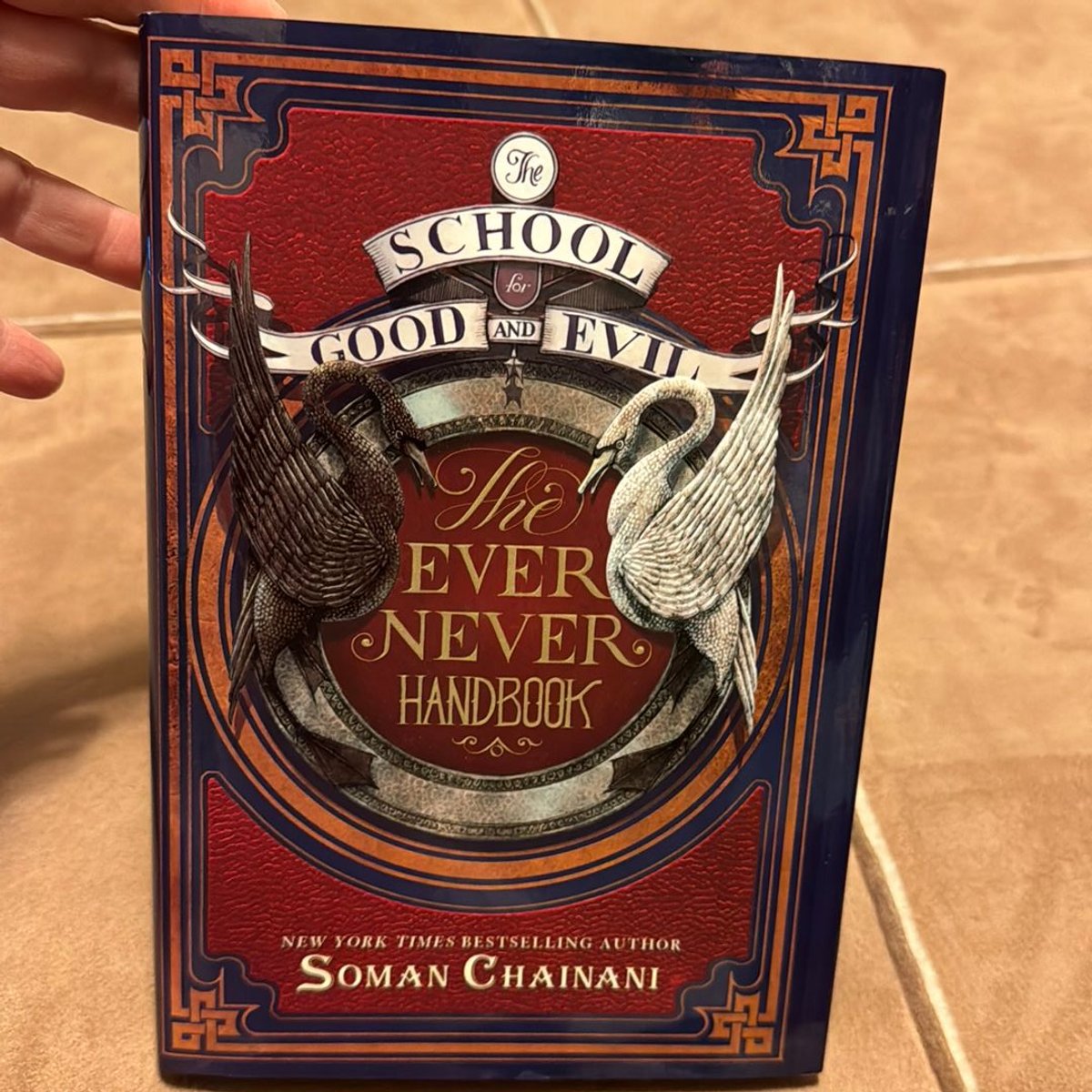 The School for Good and Evil: the Ever Never Handbook by Soman Chainani