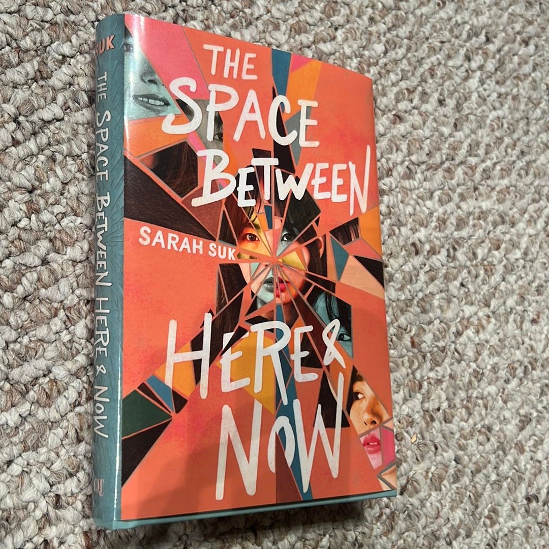 The Space Between Here and Now by Sarah Suk, Hardcover | Pangobooks