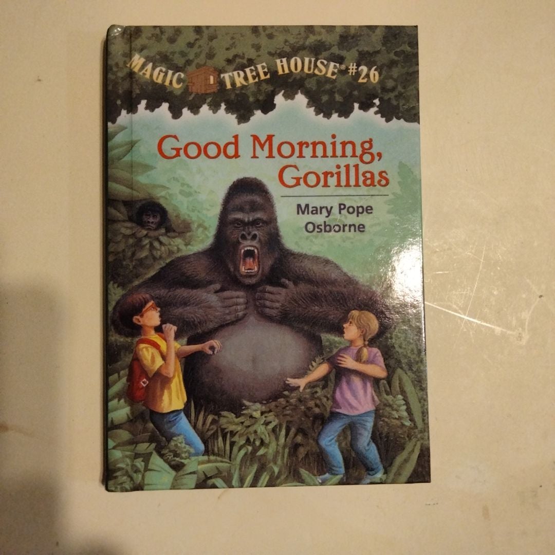 Good Morning, Gorillas by Mary Pope Osborne
