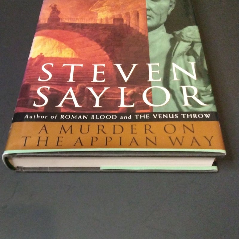 A Murder on the Appian Way by Steven Saylor