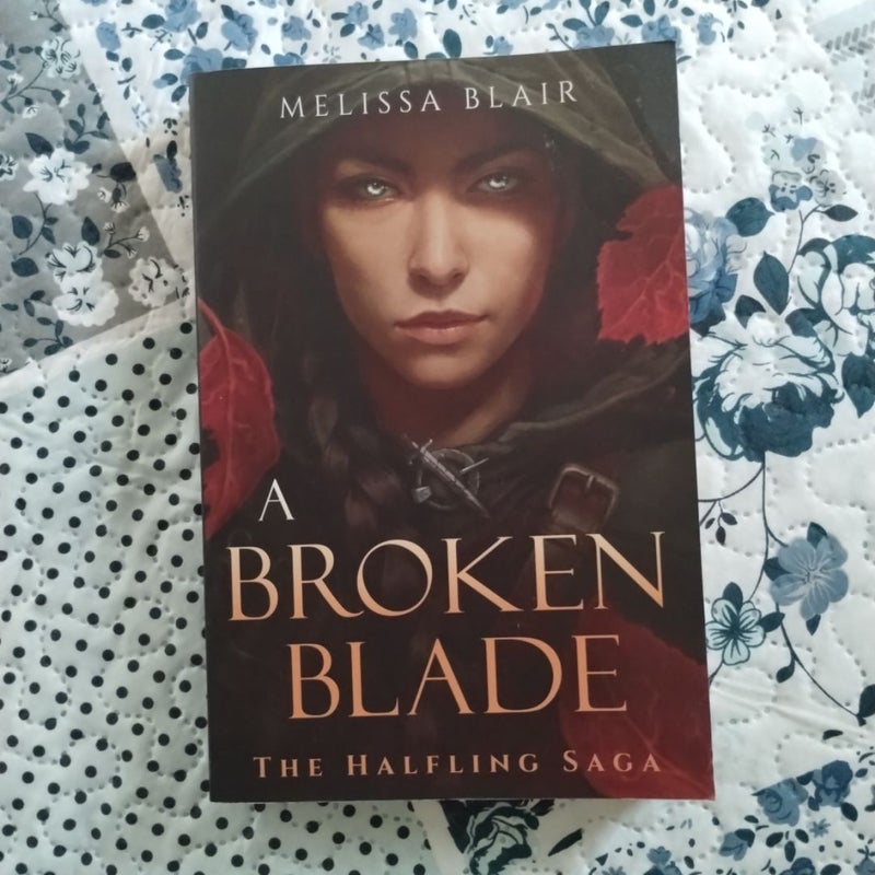 A Broken Blade by Melissa Blair
