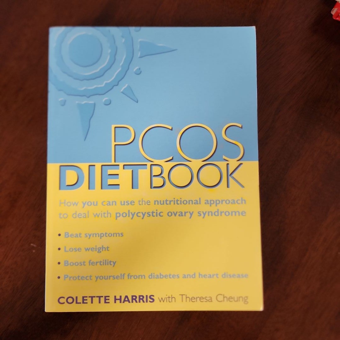 PCOS Diet Book: How You Can Use the Nutritional Approach to Deal with ...