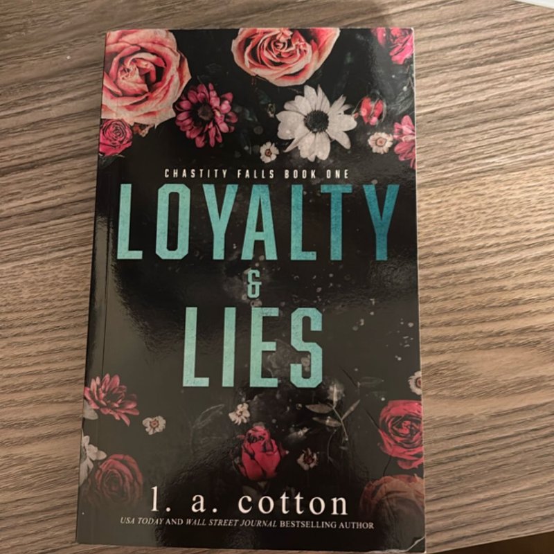 Loyalty and Lies by L. A. Cotton