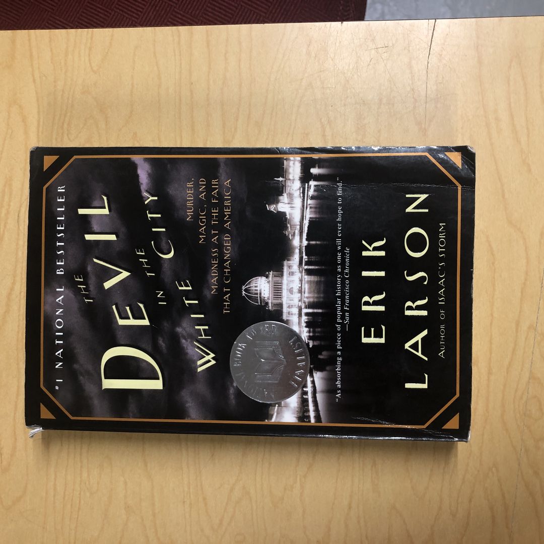 The Devil in the White City by Erik Larson