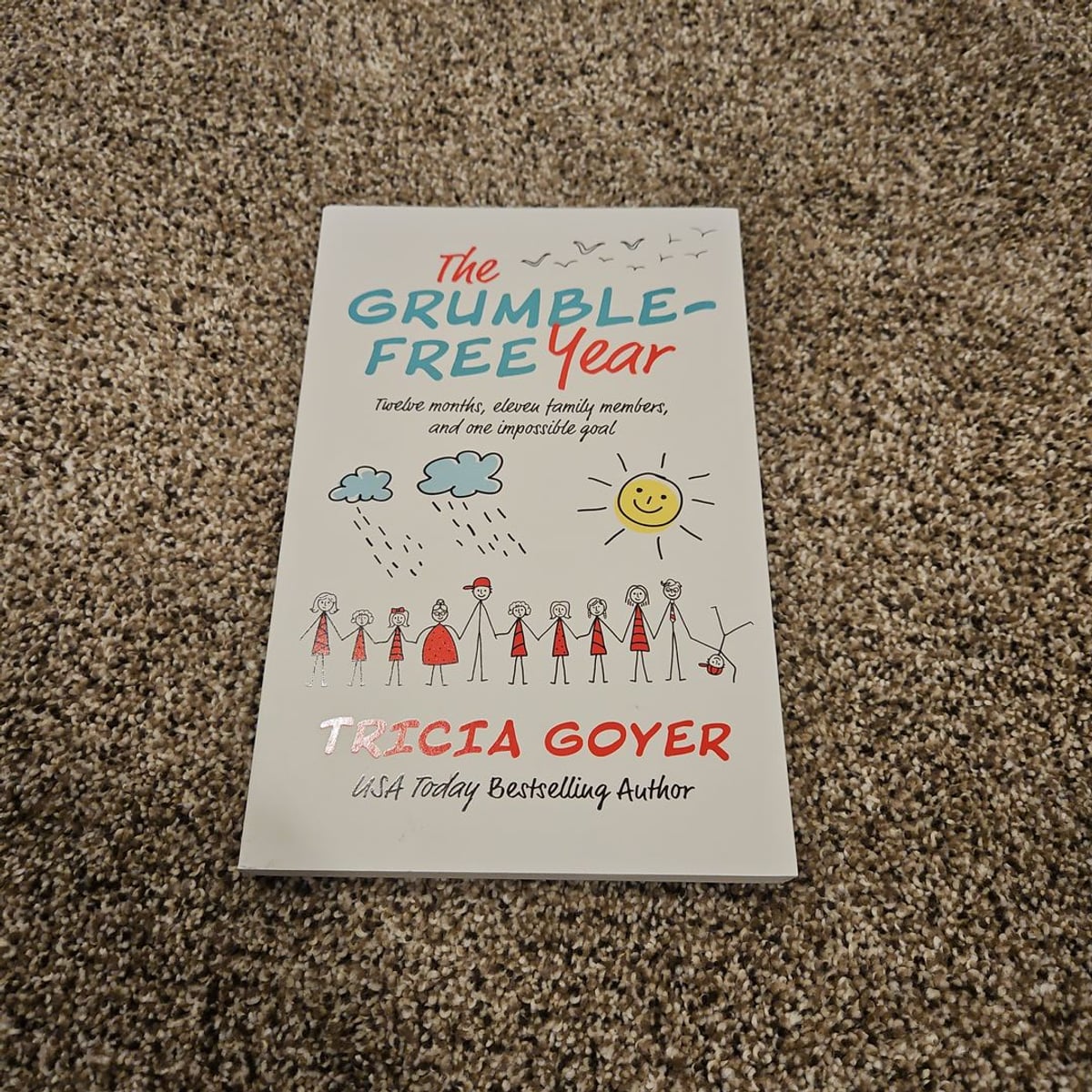 The Grumble-Free Year by Tricia Goyer