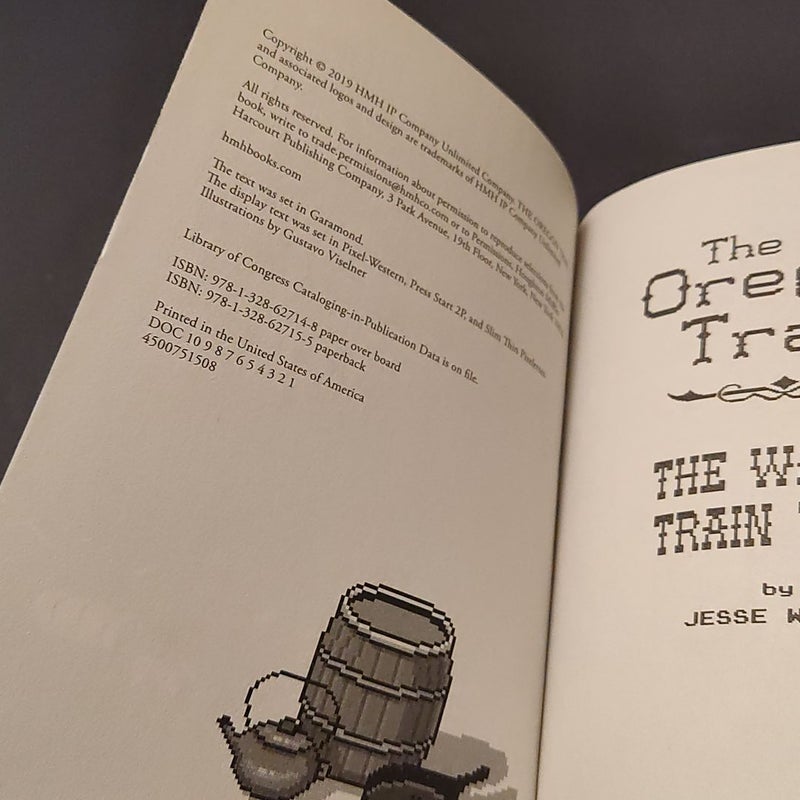 The Oregon Trail: the Wagon Train Trek by Jesse Wiley, Paperback ...