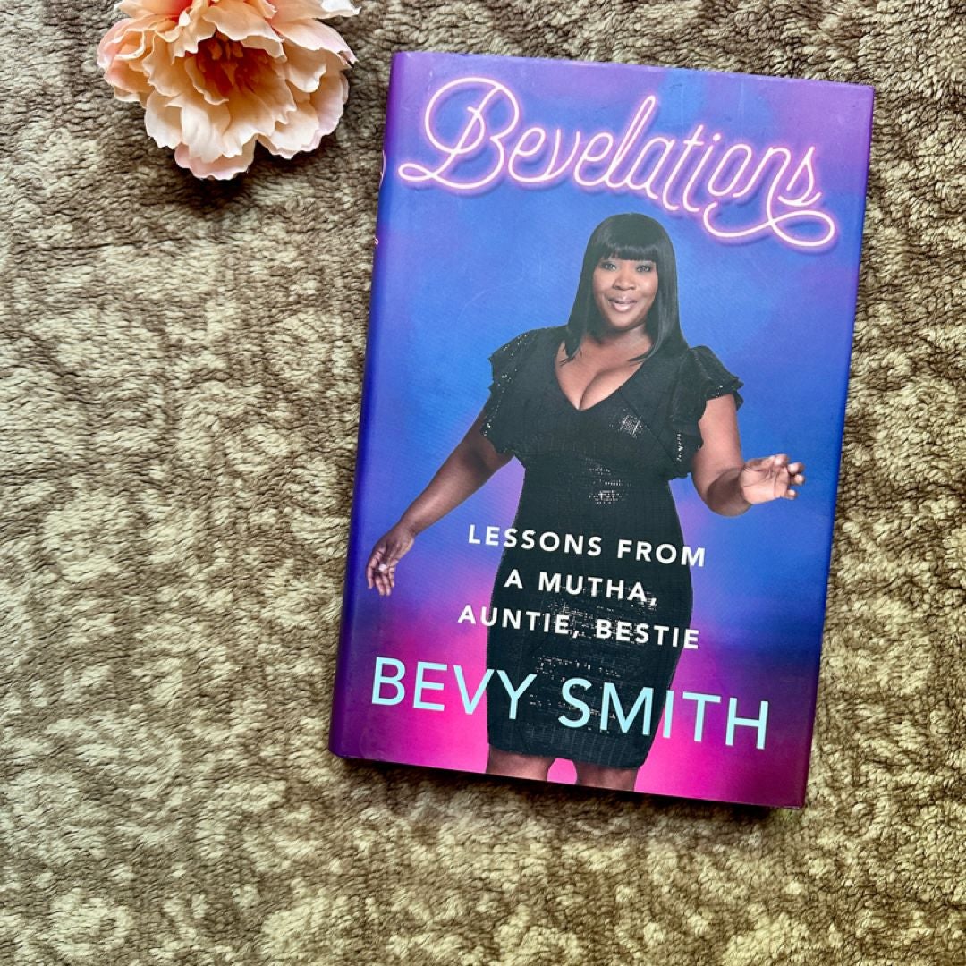 Bevelations by Bevy Smith
