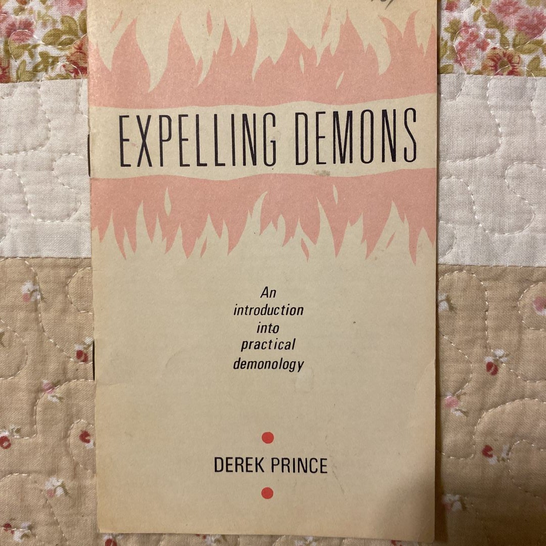 Expelling Demons by Derik Prince, Paperback | Pangobooks