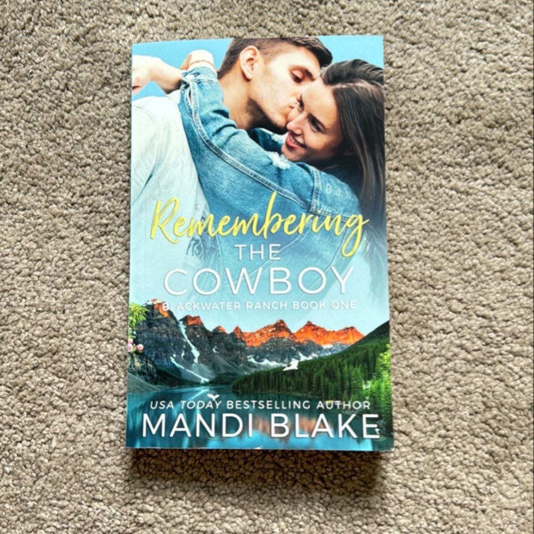 Remembering the Cowboy by Mandi Blake