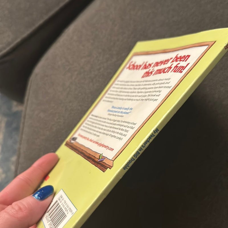 My Teacher’s in BIG Trouble: Kids’ Favorite Funny School Poems by Bruce ...