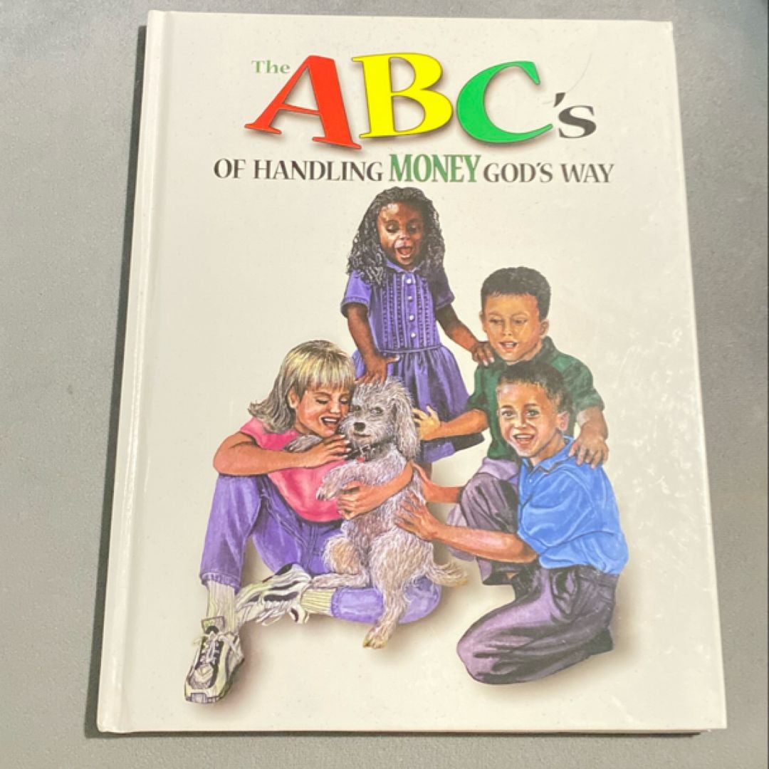 The ABC's of Handling Money God's Way by Howard Dayton, Beverly Dayton