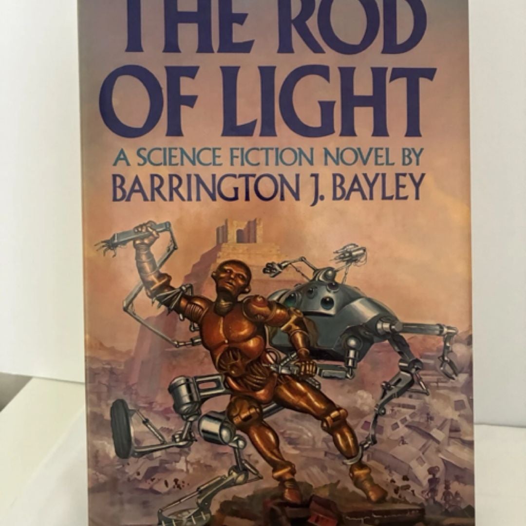 The Rod of Light by Barrington J. Bayley