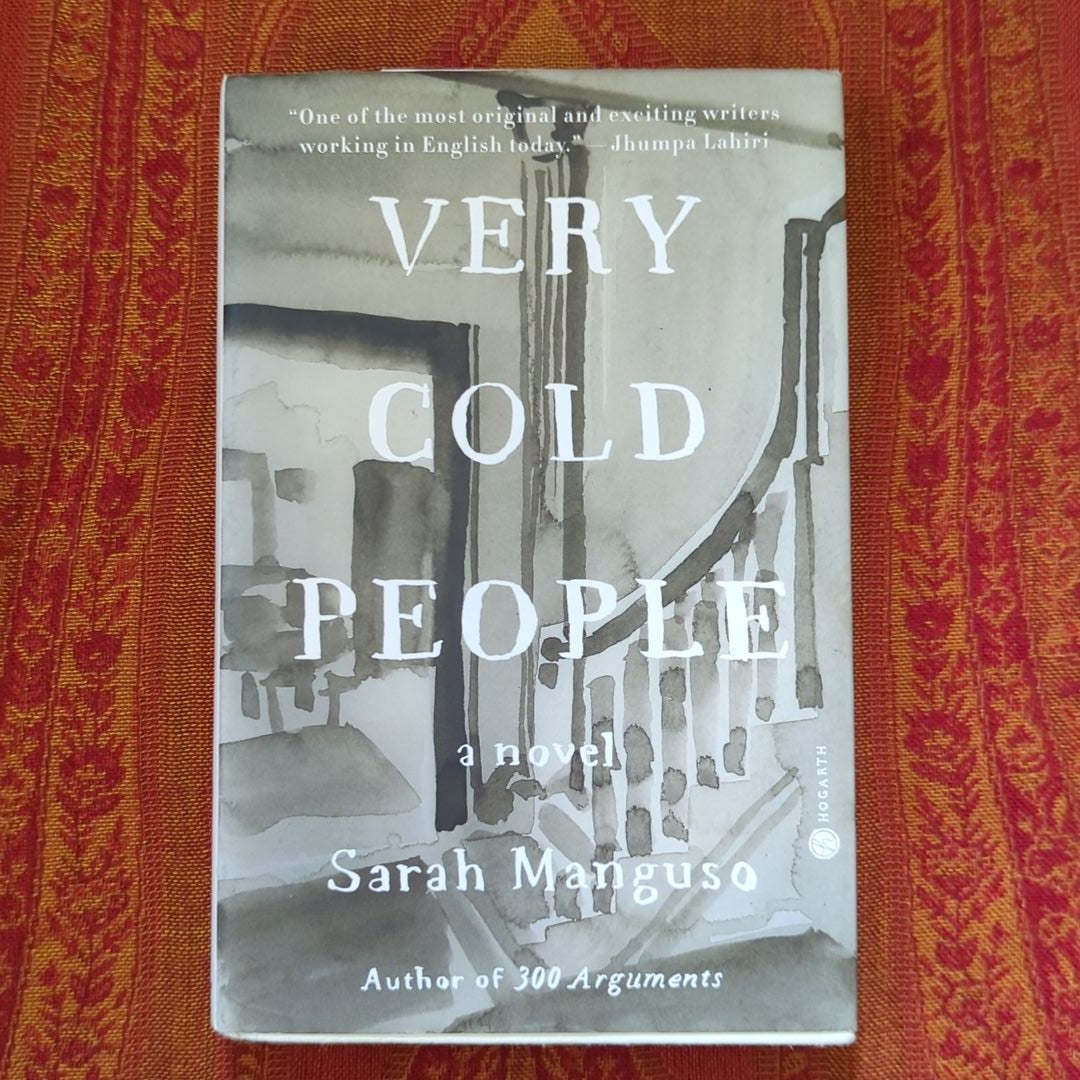 Very Cold People by Sarah Manguso
