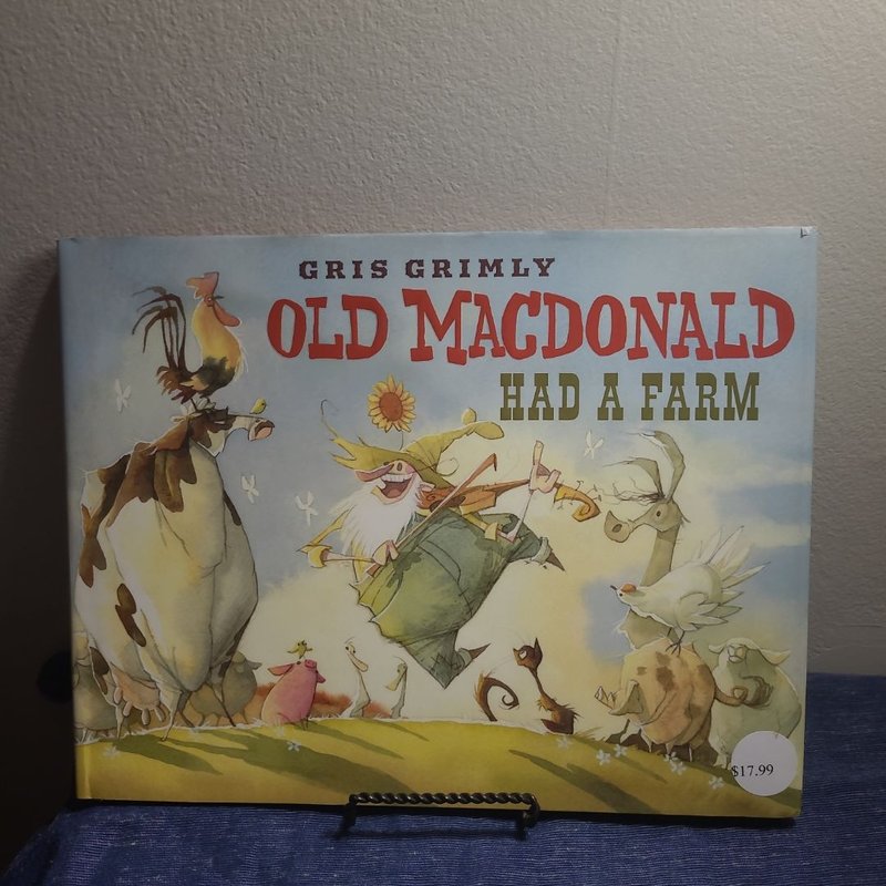 Old MacDonald Had a Farm by Gris Grimly