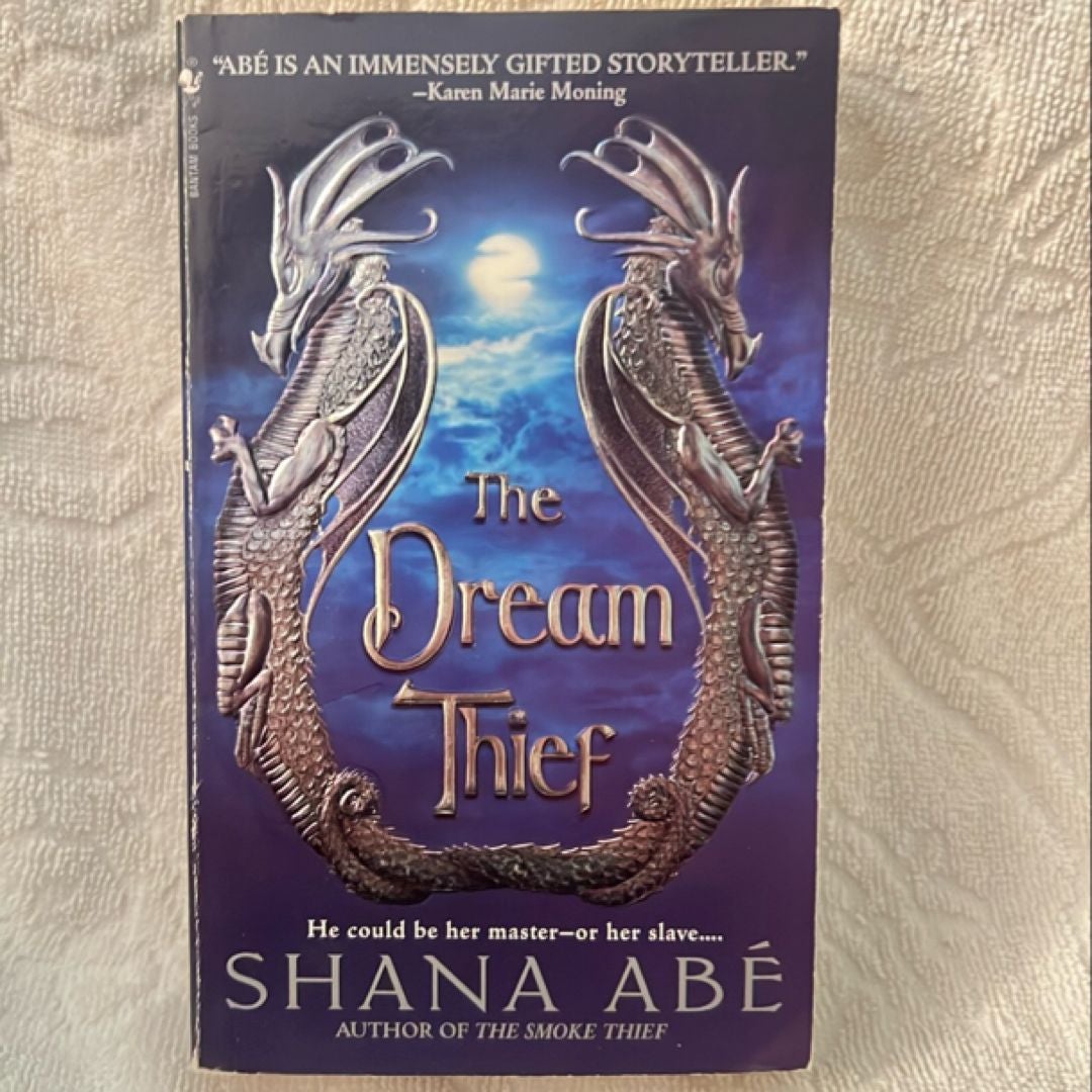 The Dream Thief by Shana Abé, Shana Abé