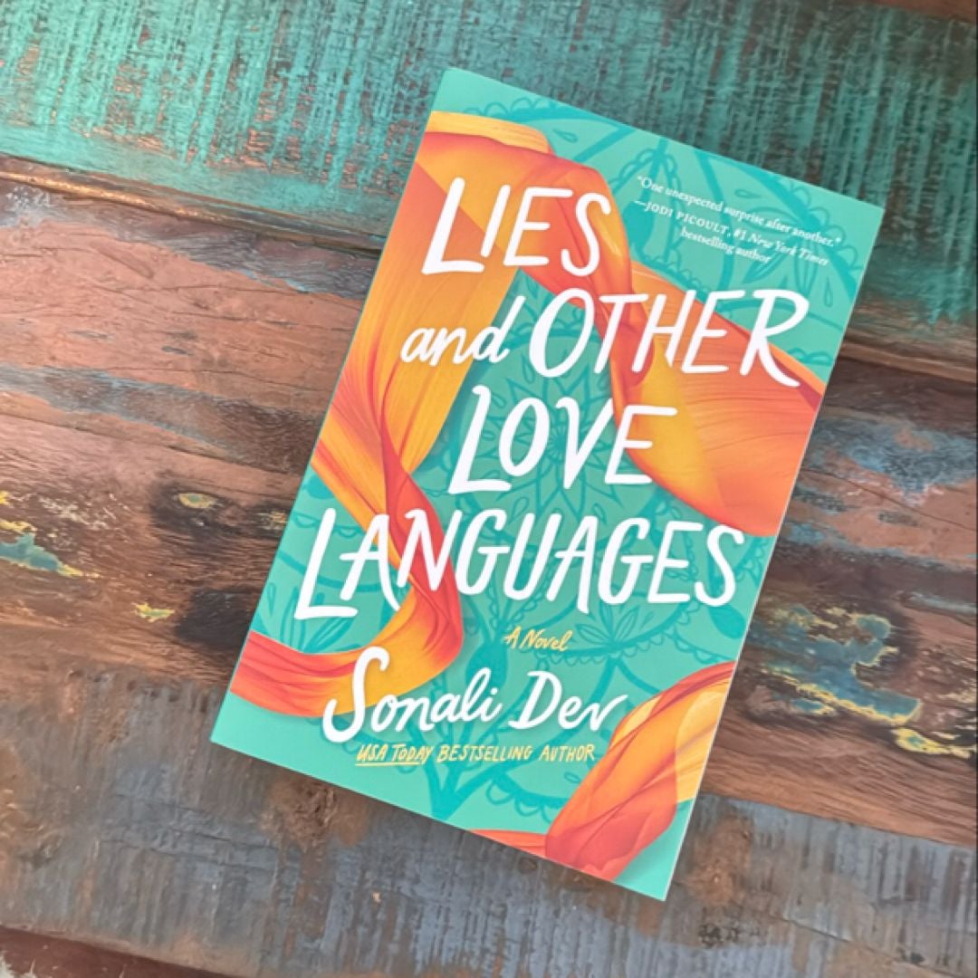 Lies and Other Love Languages by Sonali Dev