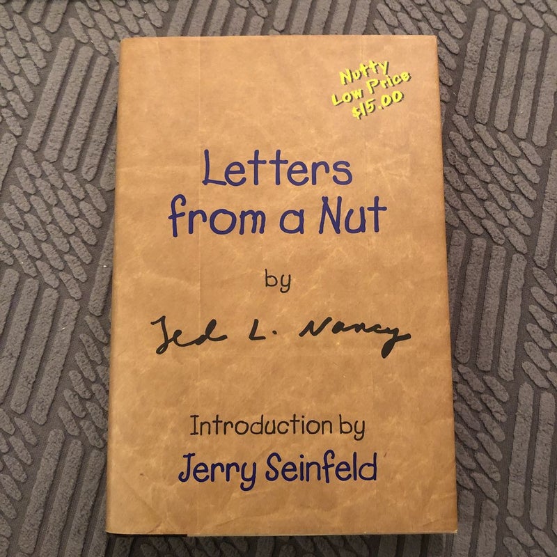 Letters from a Nut by Ted L. Nancy; Jerry Seinfeld, Hardcover | Pangobooks